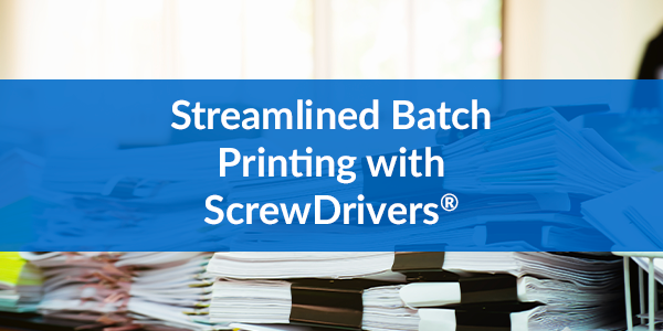 Batch Printing with ScrewDrivers