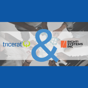 Right! Systems Announces Partnership with Tricerat