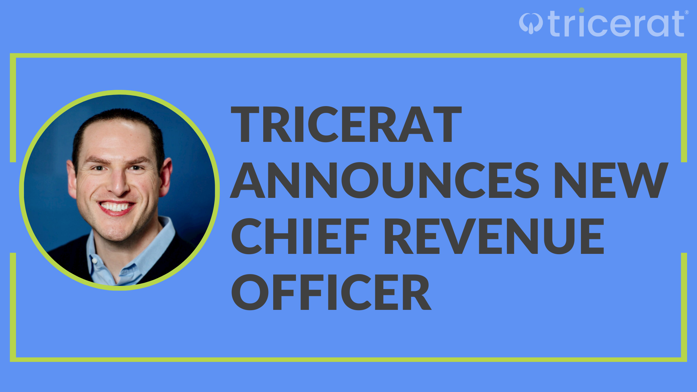 Tricerat Announces Zach Lander-Portnoy as the New Chief Revenue Officer