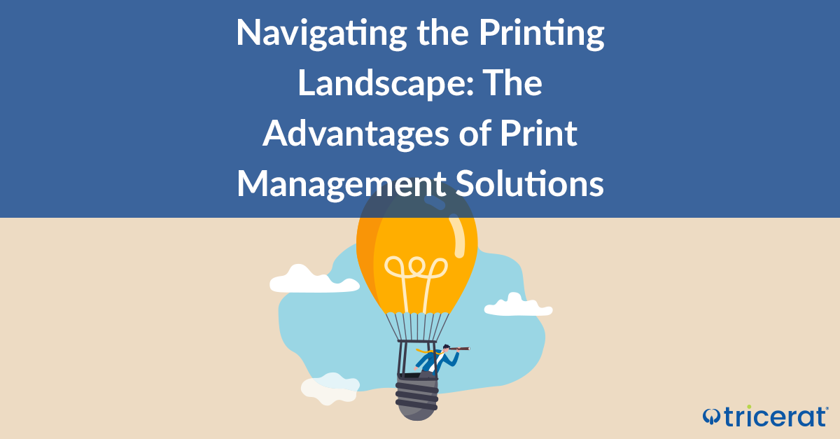 Navigating the Printing Landscape: The Advantages of Print Management ...